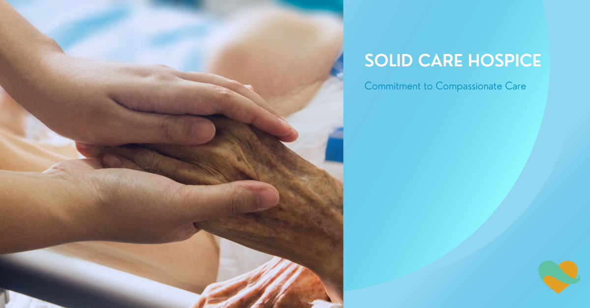 Blog - Solid Care Hospice